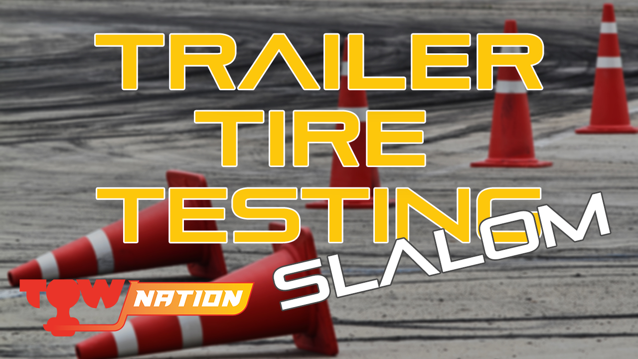 Tow Nation Proving Grounds: Slalom Test Results - Tredit Tire & Wheel